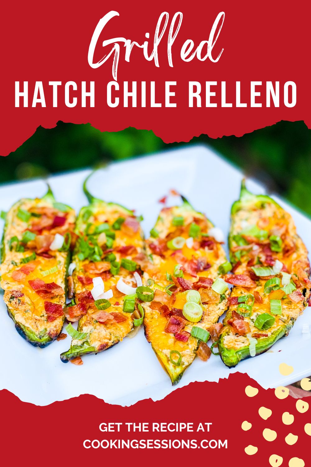 Grilled Hatch Chile Relleno - Cooking Sessions